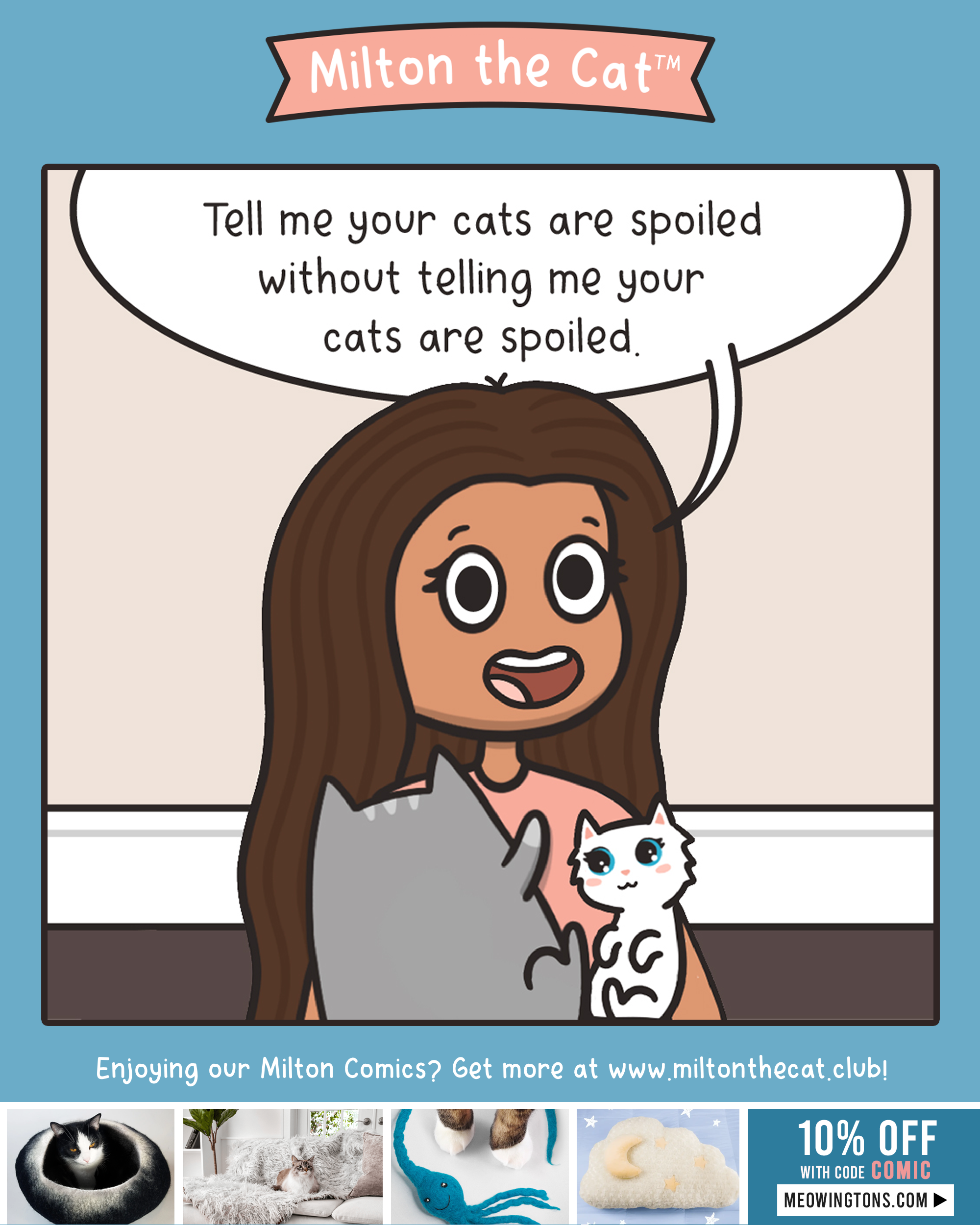 Get in the comments! – Meowingtons